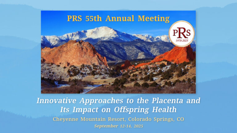 2025 PRS Annual Meeting - Perinatal Research Society